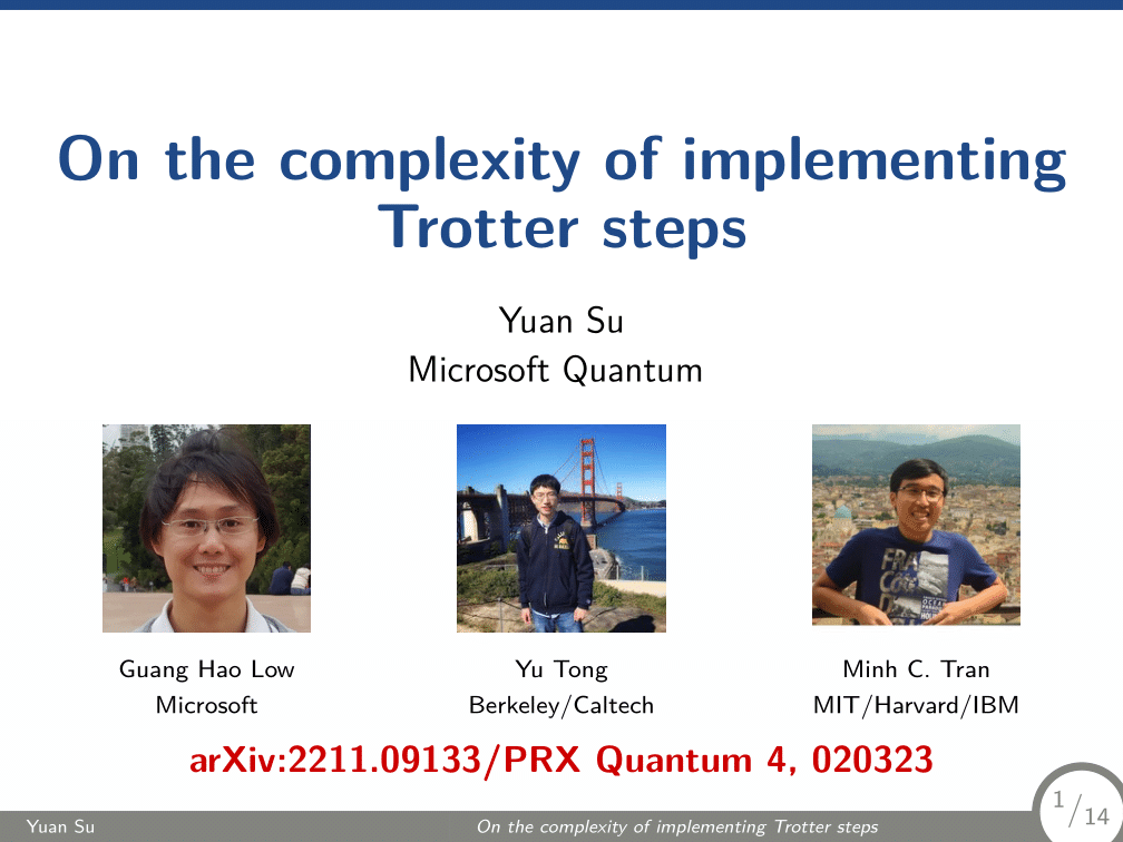 On the complexity of implementing Trotter steps (CPS 2023) | Yuan Su